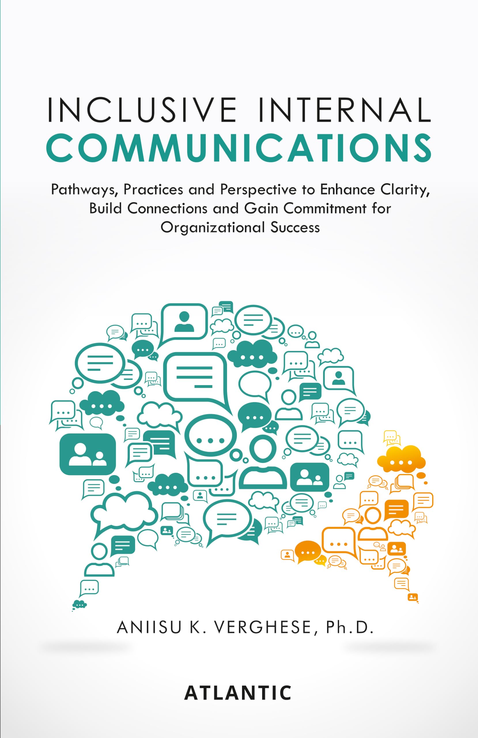 Inclusive Internal Communications: Pathways, Practices, and Perspectiv ...