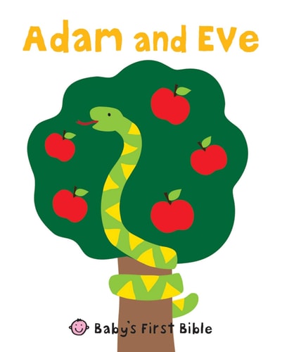 Buy adam and eve baby s first bible bible stories 9780312514549 by Online at Best Prices ...